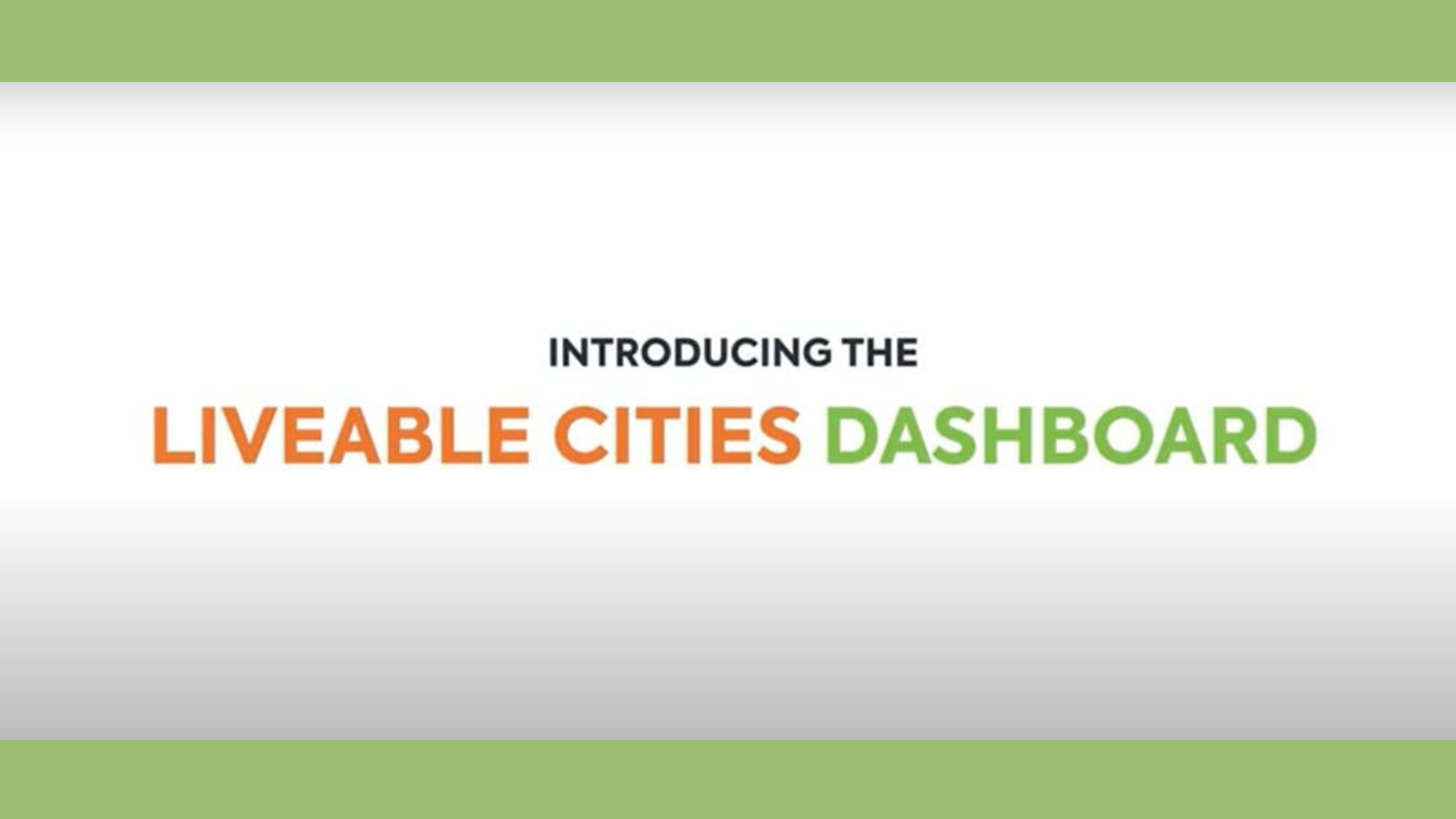 Liveable Cities Dashboard: Enabling Data-Driven Cities | Liveable ...